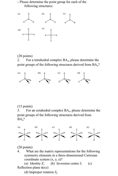 Solved 1. Please determine the point group for each of the | Chegg.com