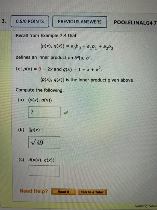 Solved 3. 0.5/0 POINTS PREVIOUS ANSWERS POOLELINALG4 7 | Chegg.com