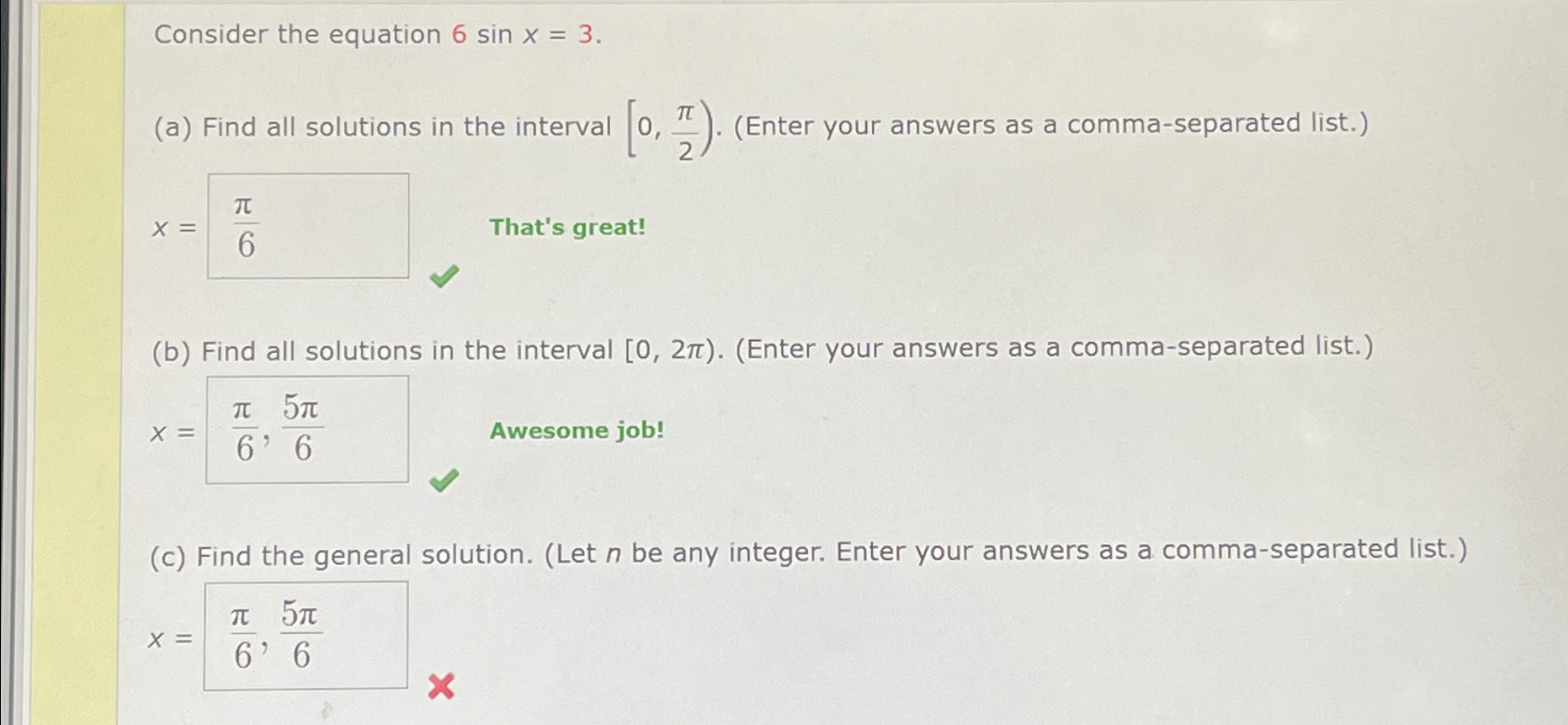 Solved Consider the equation 6sinx=3(a) ﻿Find all solutions | Chegg.com
