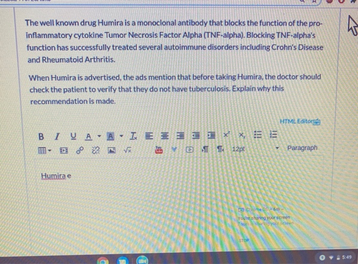 Solved ☆ The well known drug Humira is a monoclonal antibody | Chegg.com