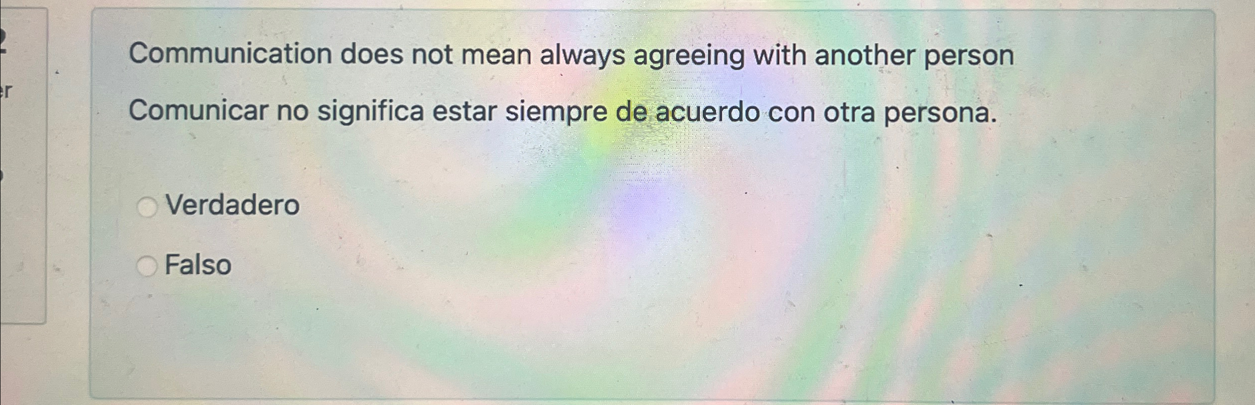 Solved Communication does not mean always agreeing with | Chegg.com