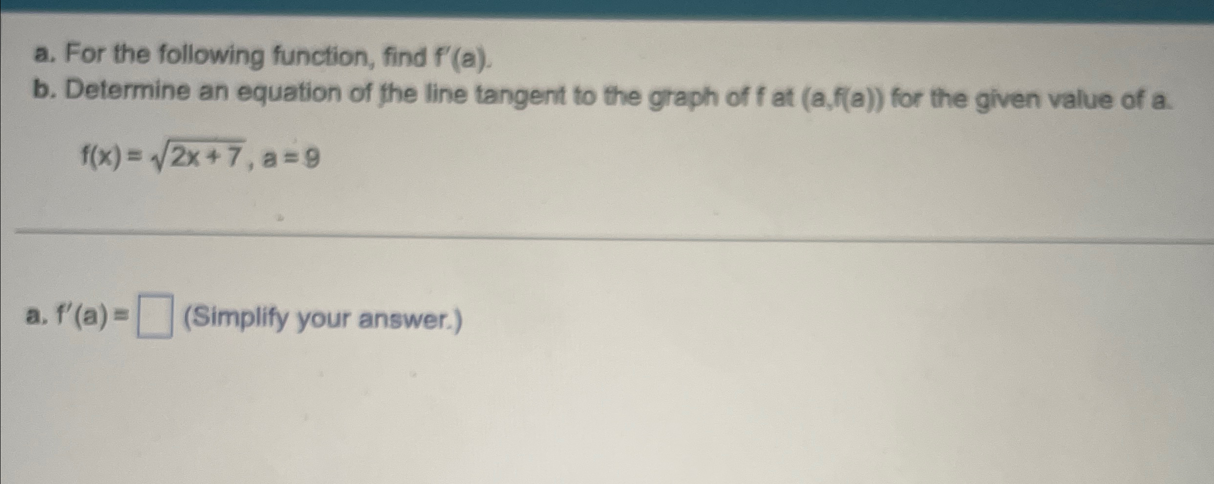 Solved a. ﻿For the following function, find f'(a).b. | Chegg.com