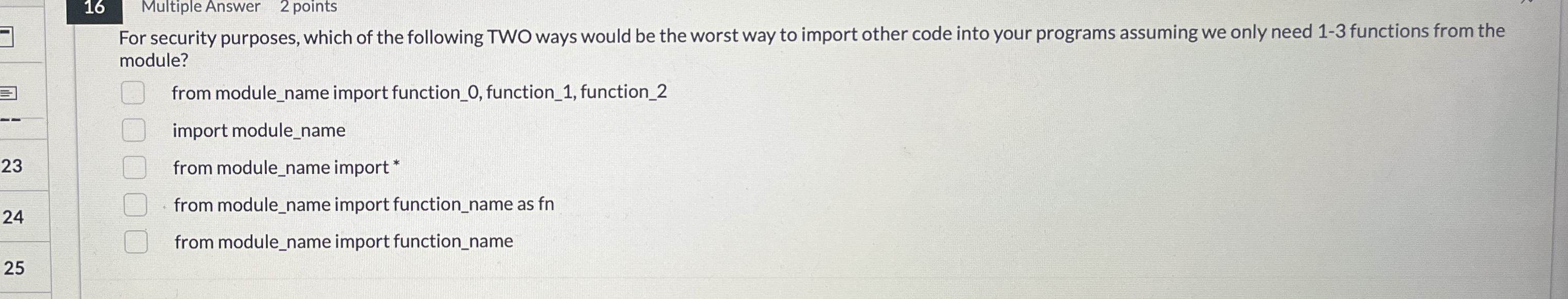 Solved 16Multiple Answer2 ﻿pointsFor security purposes, | Chegg.com