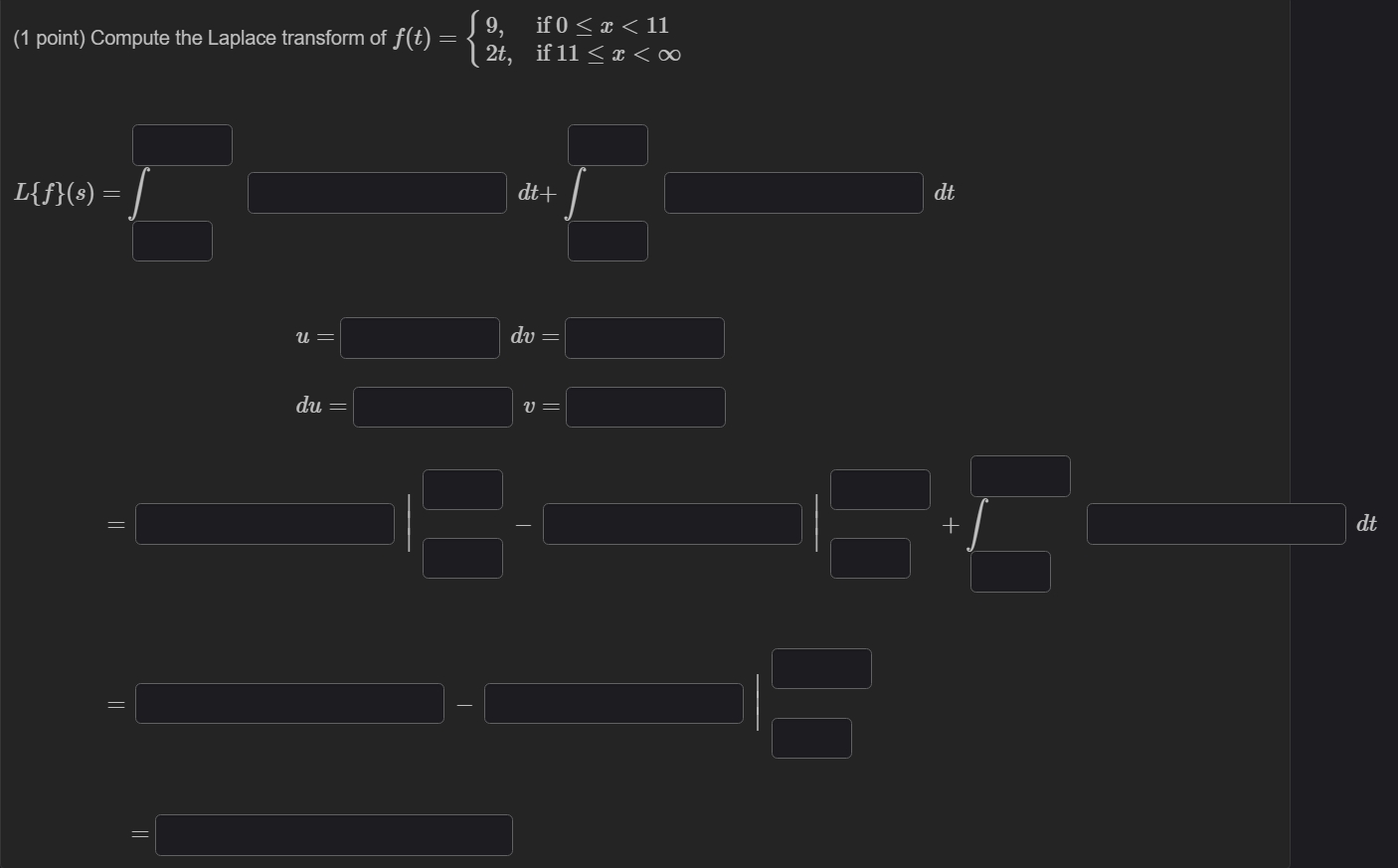 Solved (1 ﻿point) ﻿Compute the Laplace transform of | Chegg.com
