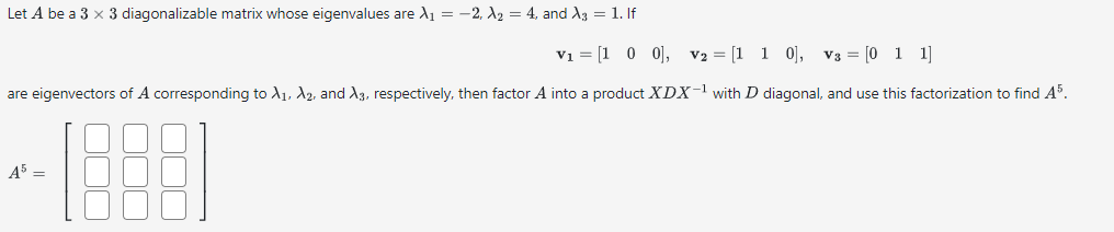 Solved Let A ﻿be a 3×3 ﻿diagonalizable matrix whose | Chegg.com