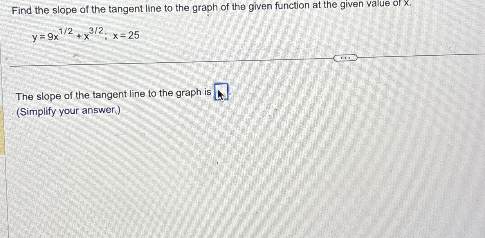 Solved Find the slope of the tangent line to the graph of | Chegg.com