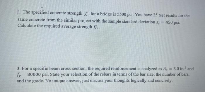 Solved 1. The specified concrete strength fc′ for a bridge | Chegg.com