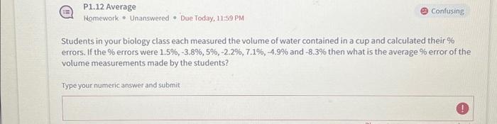 Solved P1.12 Average Homework Unanswered Due Today, 11:59 PM | Chegg.com