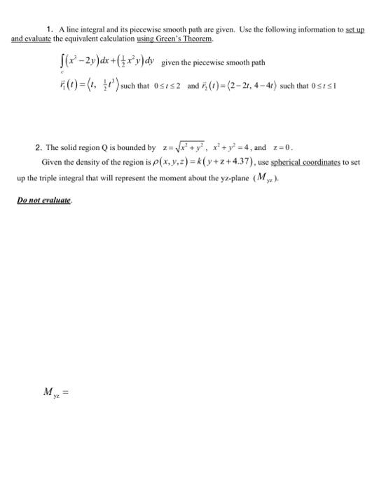 Solved 1. A line integral and its piecewise smooth path are | Chegg.com
