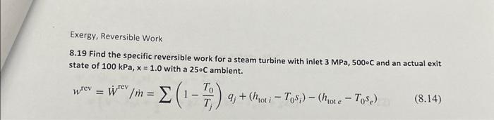 Solved 8.19 Find the specific reversible work for a steam | Chegg.com
