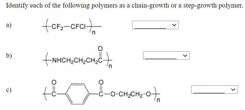 Solved Draw the monomer unit(s) from which the following | Chegg.com