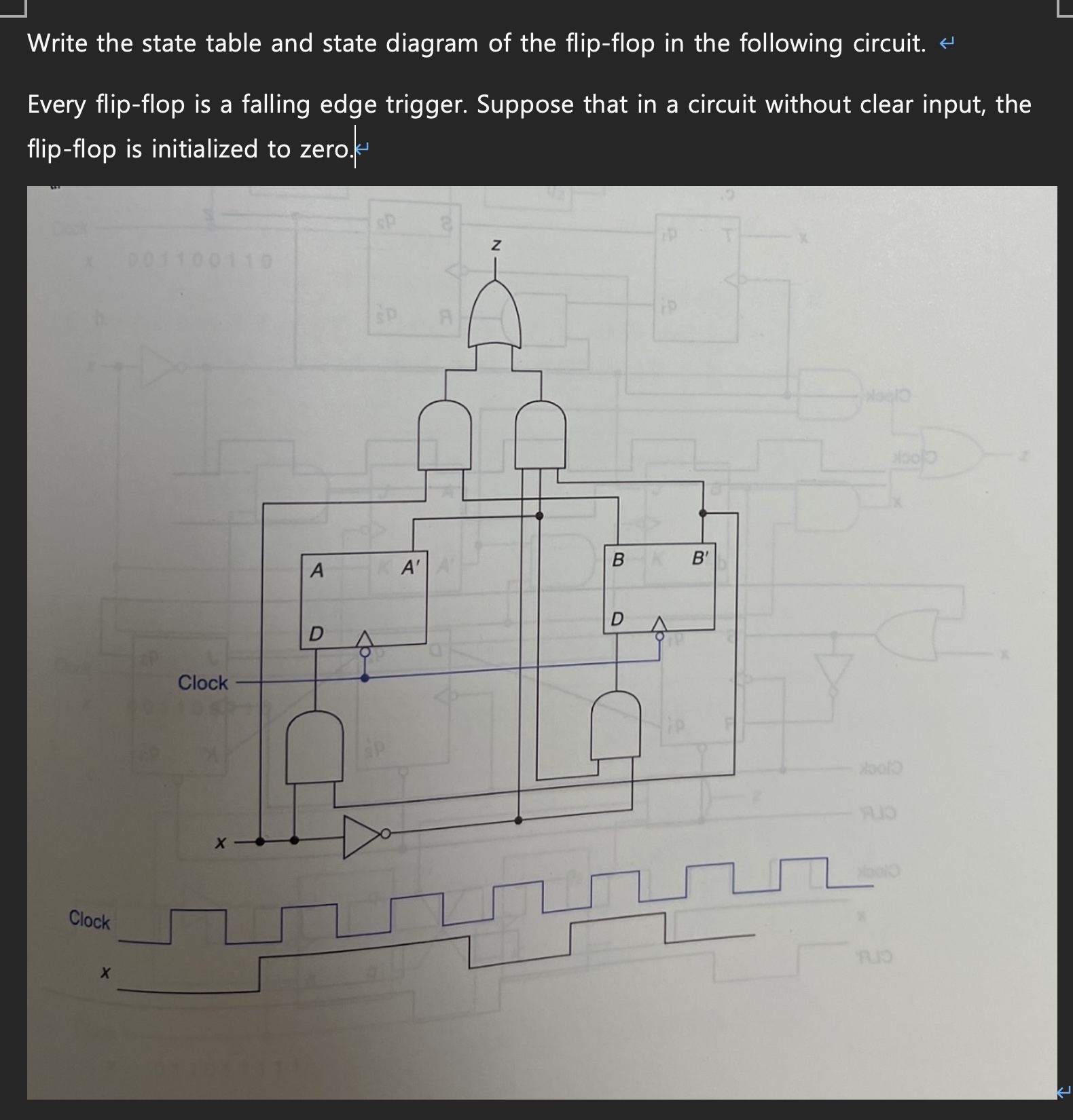 Solved Write the state table and state diagram of the | Chegg.com