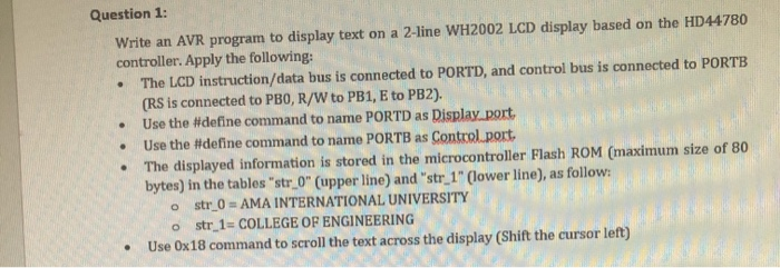 Solved Question 1: Write an AVR program to display text on a | Chegg.com