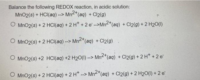 Balance the following REDOX reaction, in acidic | Chegg.com