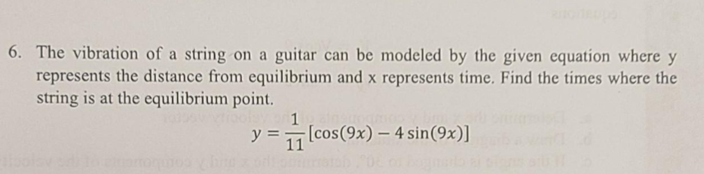 Solved 6 The Vibration Of A String On A Guitar Can Be