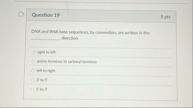 Solved Question 195 ﻿ptsDNA and RNA base sequences, by | Chegg.com