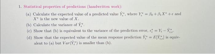 Solved 1. Statistical properties of predictions (handwritten | Chegg.com