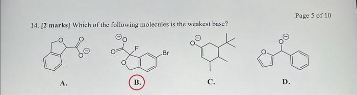 Solved 14. [2 marks] Which of the following molecules is the | Chegg.com