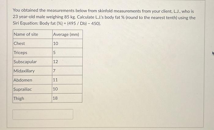 Solved You obtained the measurements below from skinfold | Chegg.com