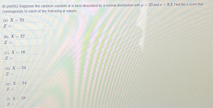Solved ( 6 points) Suppose the random variable x is best | Chegg.com