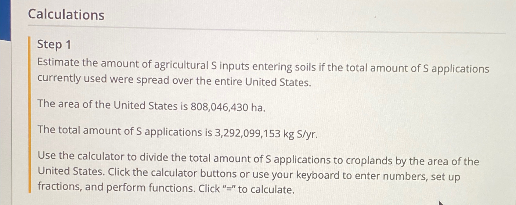 Solved CalculationsStep 1Estimate the amount of agricultural | Chegg.com