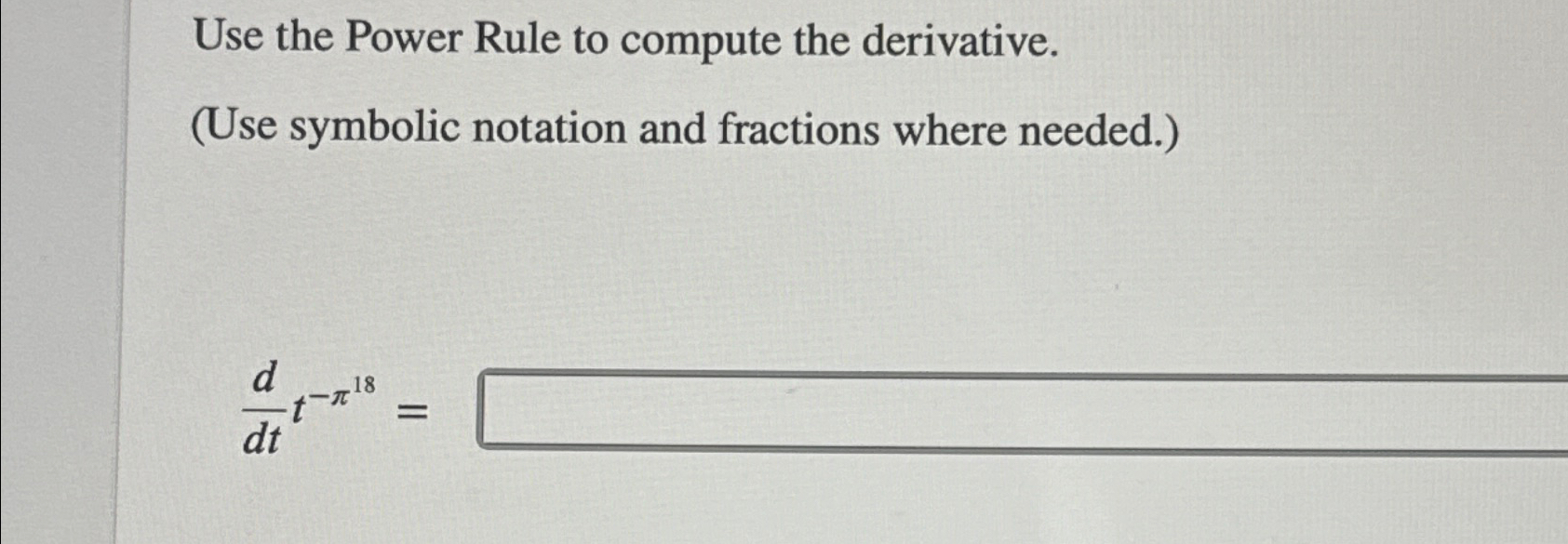 Solved Use the Power Rule to compute the derivative.(Use | Chegg.com