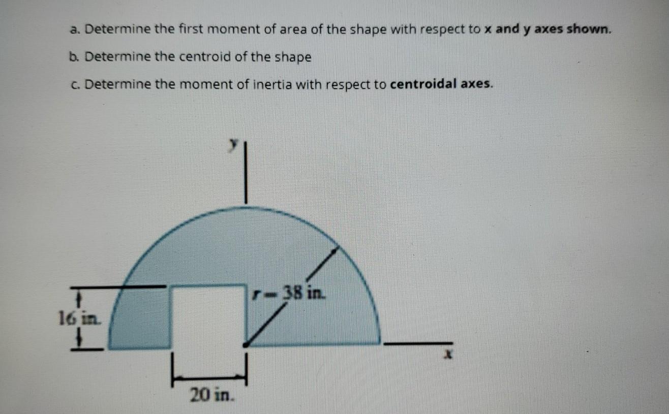 Solved a. Determine the first moment of area of the shape | Chegg.com