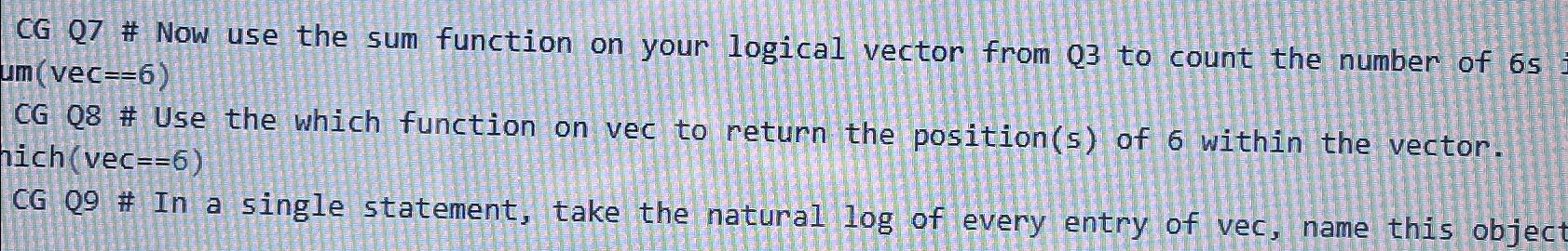 Solved CG 07 ﻿# Now use the sum function on your logical | Chegg.com