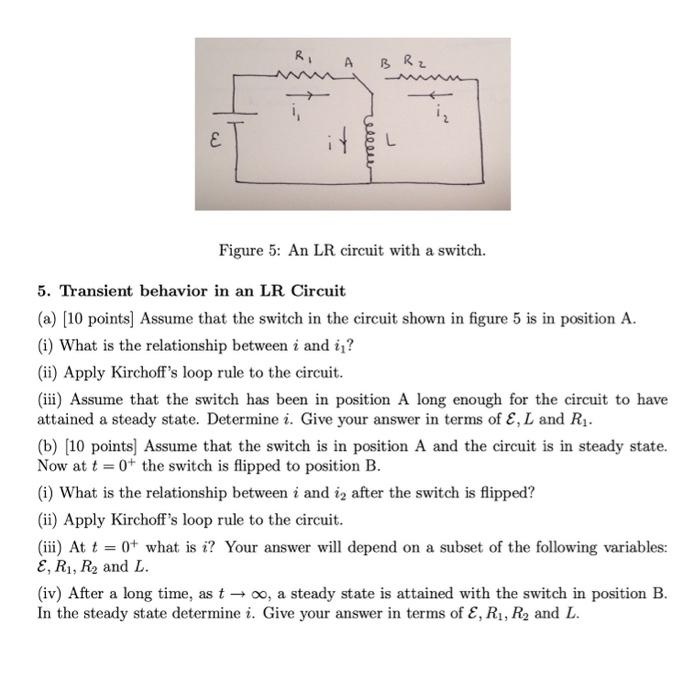 Solved Figure 5: An LR circuit with a switch. 5. Transient | Chegg.com