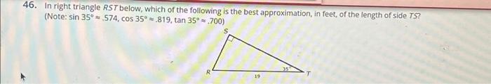Solved 6. In right triangle RST below, which of the | Chegg.com