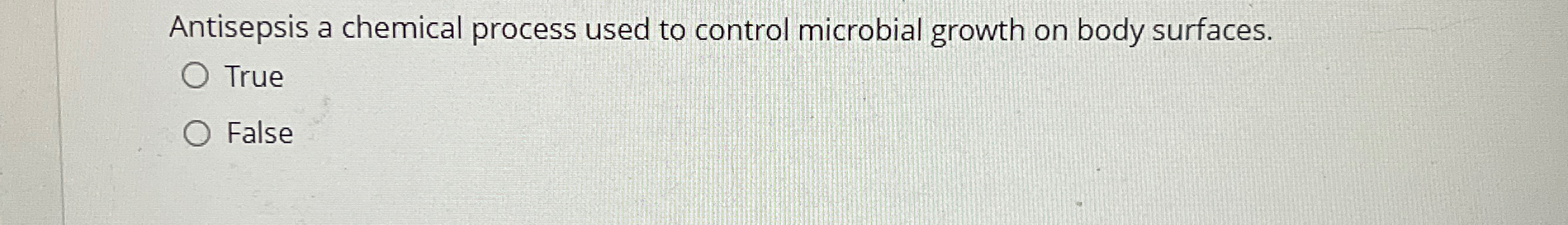 Solved Antisepsis a chemical process used to control | Chegg.com