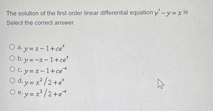 Solved The solution of the first order linear differential | Chegg.com