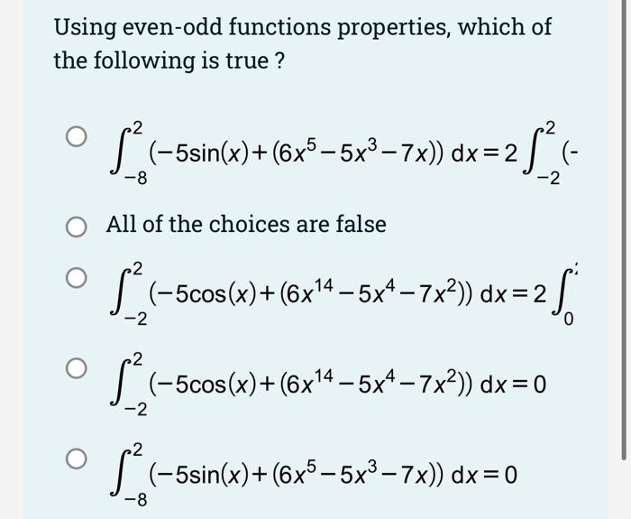 Solved Using even-odd functions properties, which of the | Chegg.com