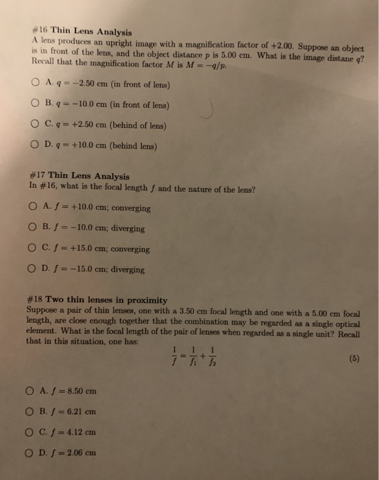 Solved #16 Thin Lens Analysis A lens produces an is in front | Chegg.com