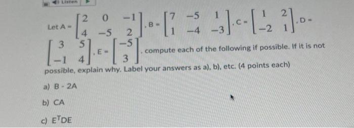 Solved Listen 237]-( 1-3)--[-22]. - 21-11 2 0 Let A - 4 -5 3 | Chegg.com