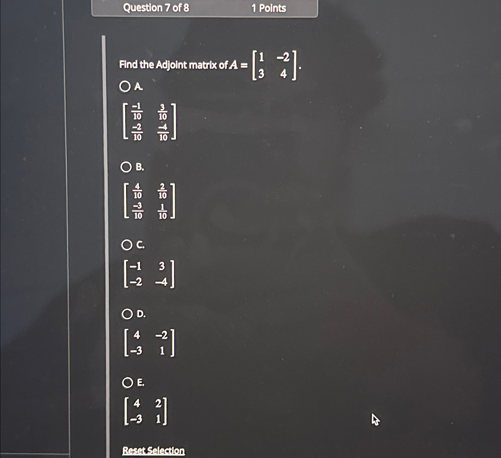 Solved Question 7 ﻿of 81 ﻿PointsFind the Adjoint matrix of | Chegg.com