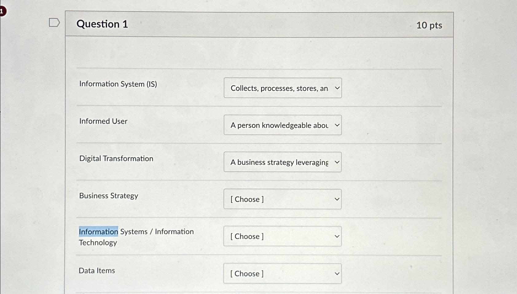 Solved Question 110 ﻿ptsInformation System (IS)Informed | Chegg.com