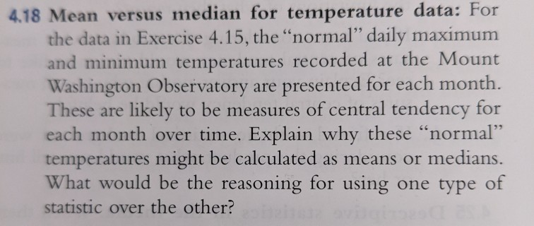 Solved 4.18 Mean versus median for temperature data: For the | Chegg.com