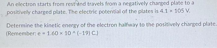 Solved An electron starts from rest ynd travels from a | Chegg.com