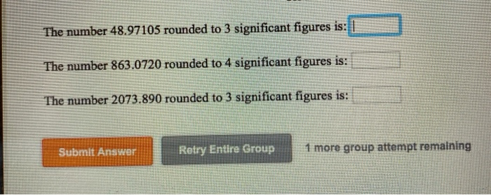 Solved The number 48.97105 rounded to 3 significant figures | Chegg.com