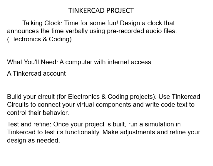 Solved TINKERCAD PROJECTTalking Clock: Time for some fun! | Chegg.com
