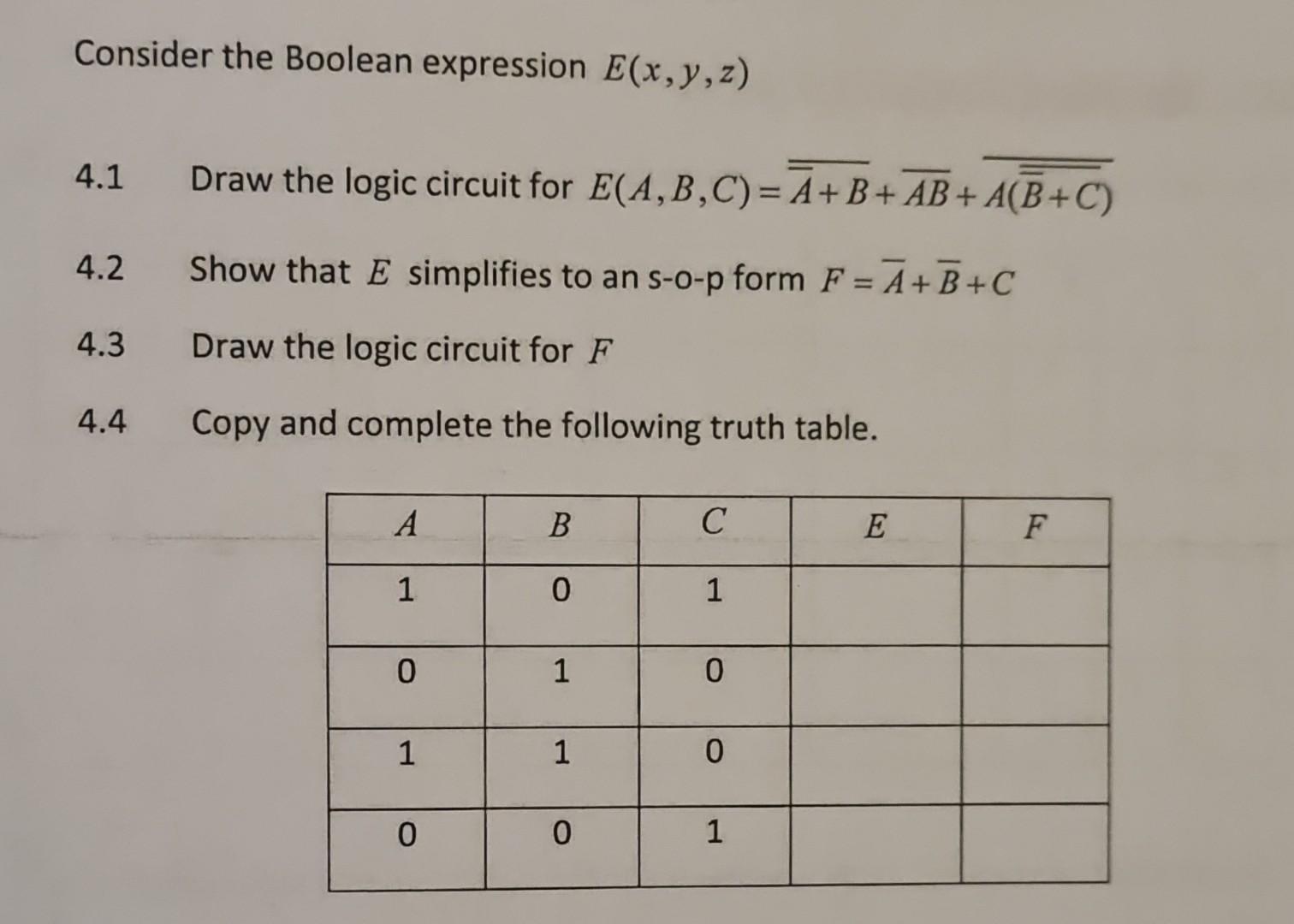 Solved Consider the Boolean expression E(x,y,z) 4.1 Draw the | Chegg.com
