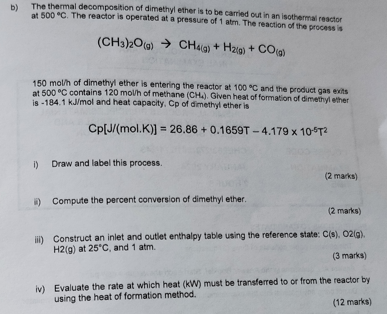Solved b) ﻿The thermal decomposition of dimethyl ether is to | Chegg.com