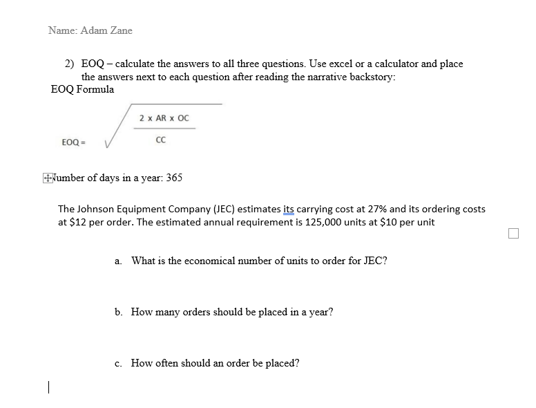 Solved EOQ - ﻿calculate the answers to all three questions. | Chegg.com