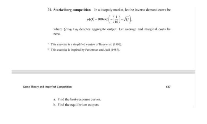 Solved 24. Stackelberg competition In a duopoly market, let | Chegg.com