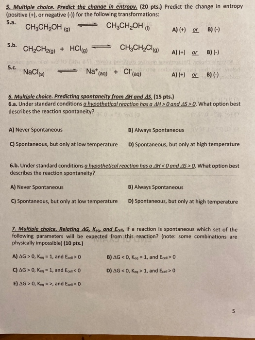 Solved 5. Multiple choice. Predict the change in entropy. | Chegg.com