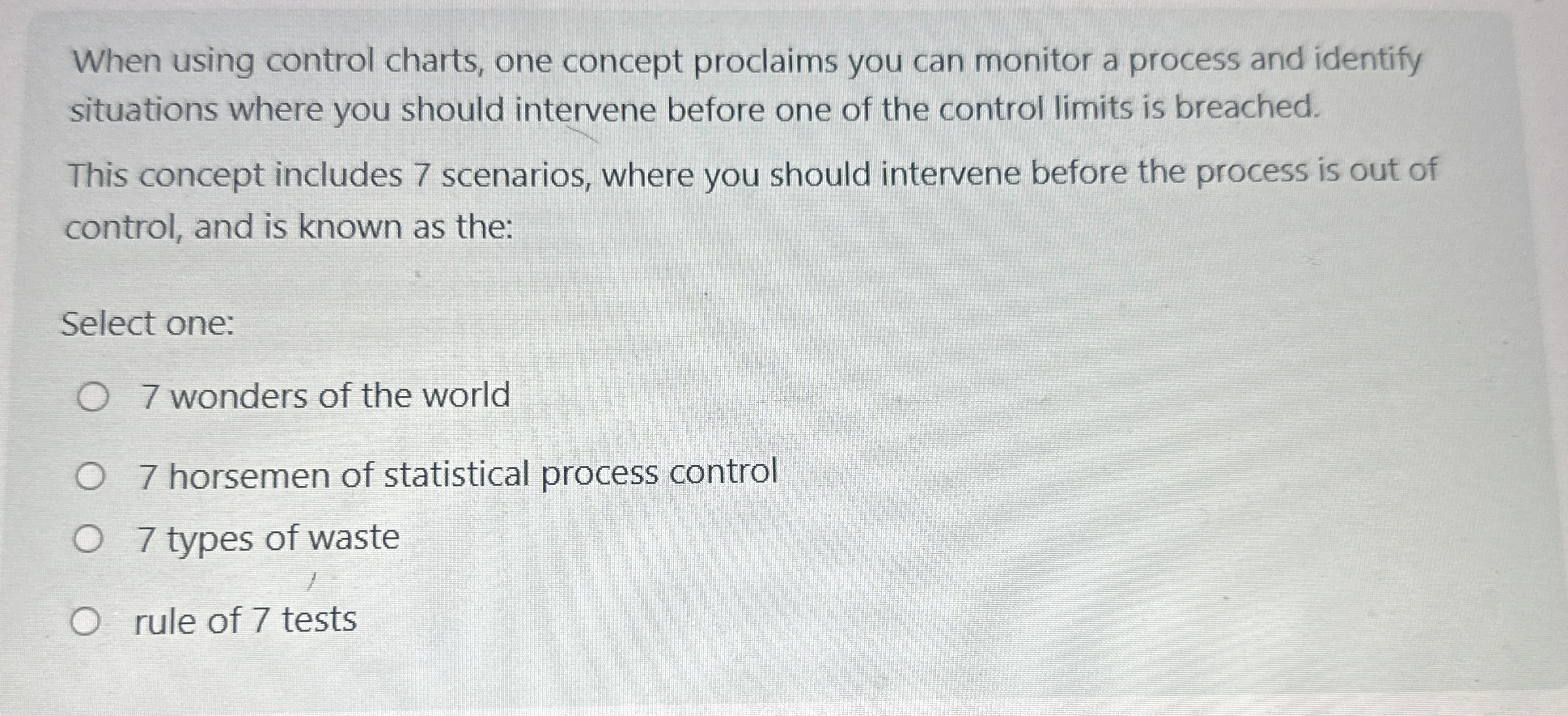 Solved When using control charts, one concept proclaims you | Chegg.com