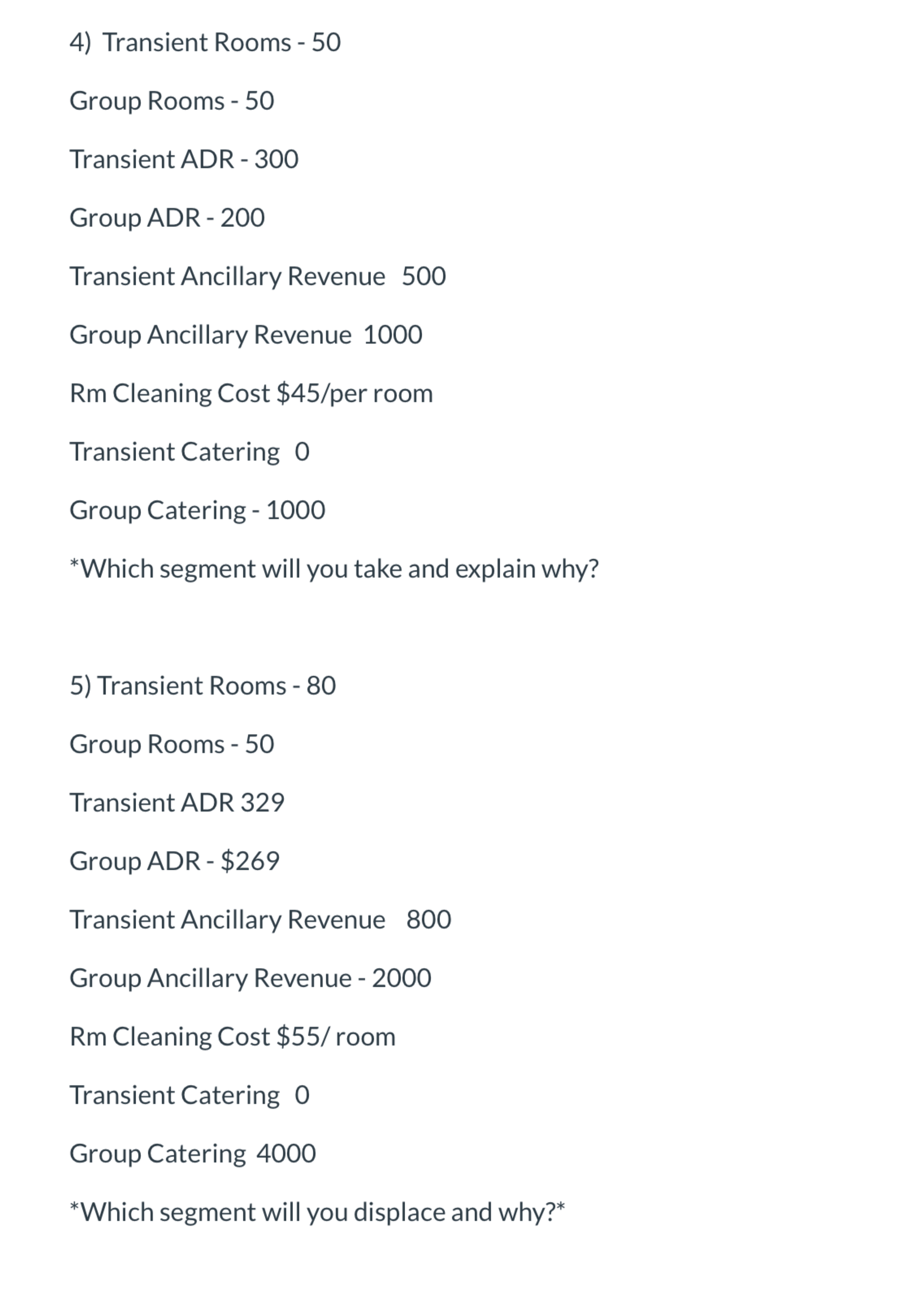 Solved 4) ﻿Transient Rooms - 50Group Rooms - 50Transient ADR | Chegg.com