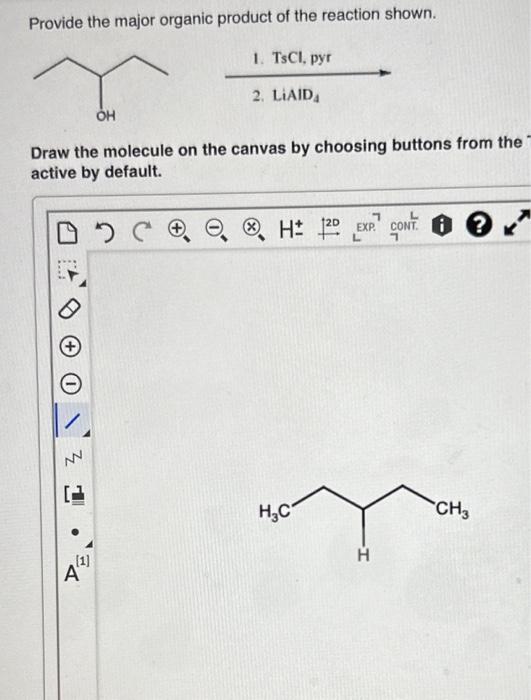 Solved Provide the major organic product of the reaction | Chegg.com