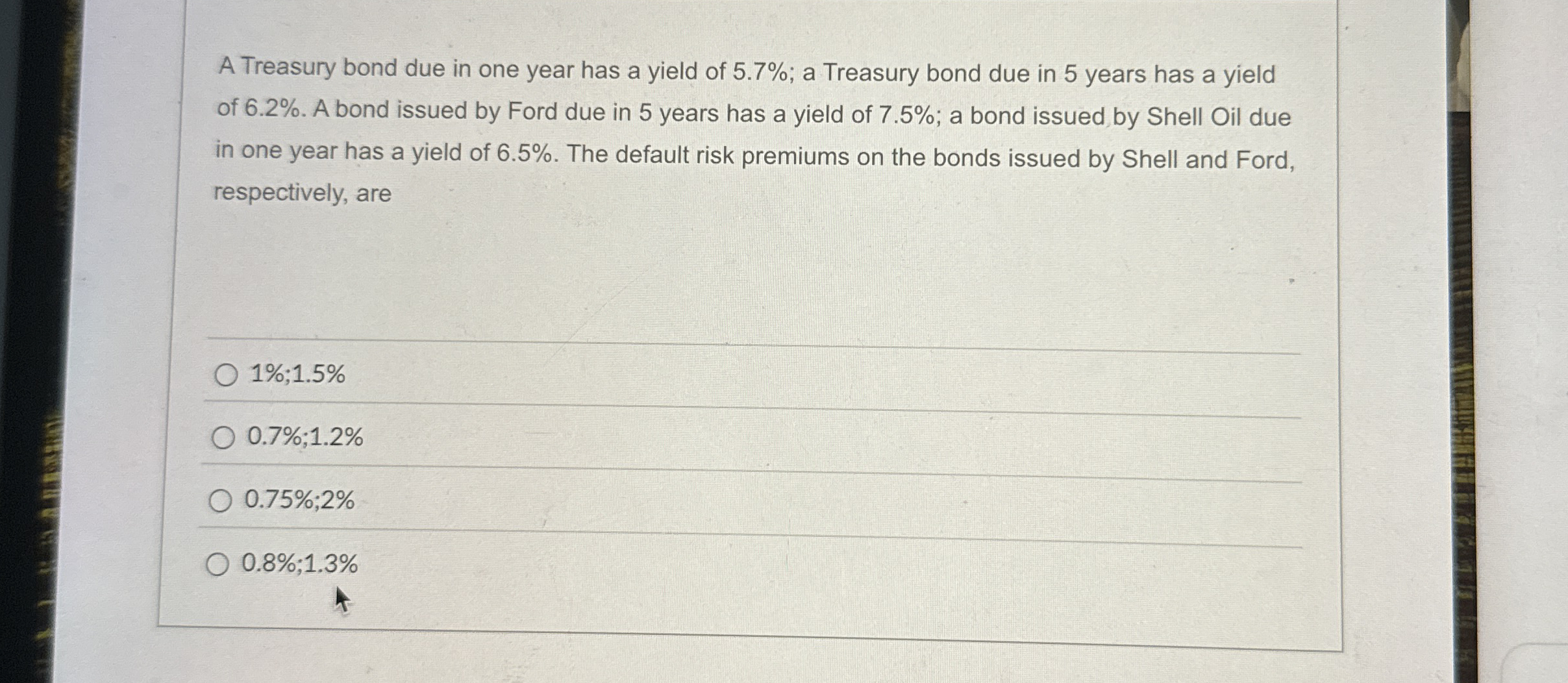 Solved A Treasury bond due in one year has a yield of 5.7%; | Chegg.com